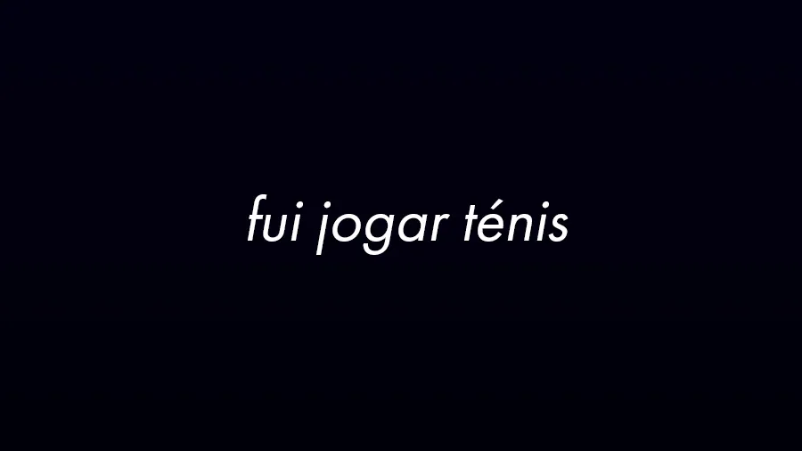 Talking About the Past in Portuguese with Ir – Portuguesepedia